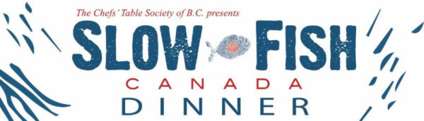 Slow Fish Dinner Returns this September - My VanCity
