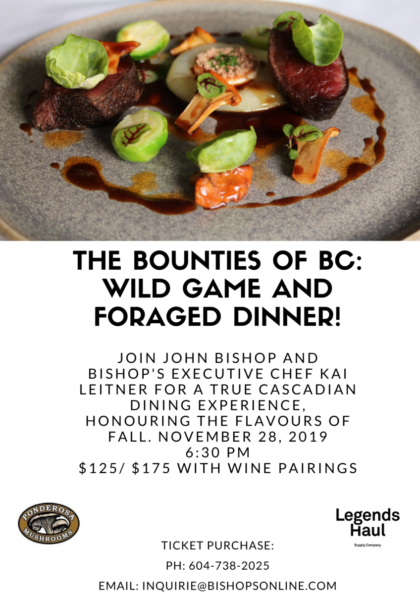 The Bounties of BC: Wild Game and Foraged Dinner at Bishop’s Restaurant ...